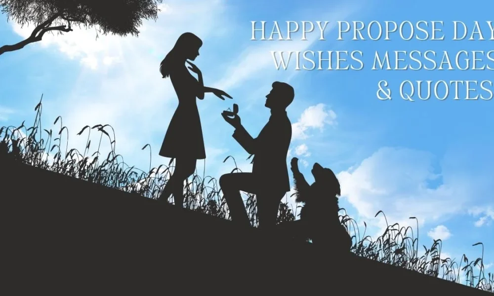 Best Propose Day Wishes Messages & Quotes - HELLO GREETING