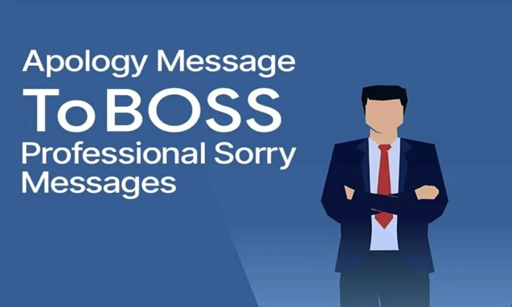 Apology Message To Boss - HELLO GREETING