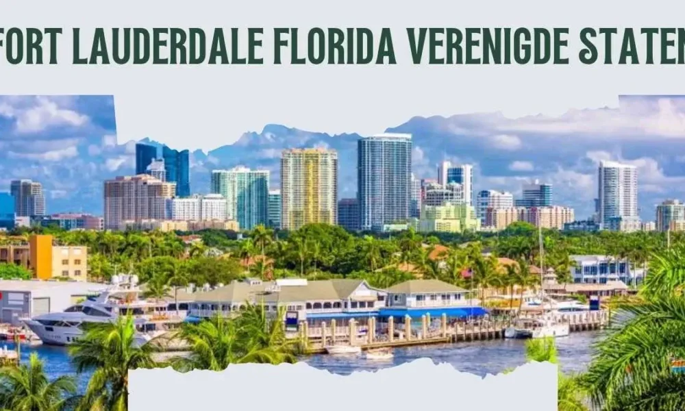 Why Visit Fort Lauderdale Florida Verenigde Staten-Hellogreeting