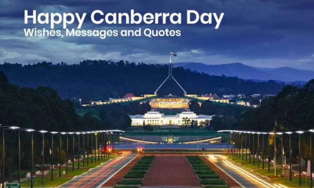 Happy Canberra Day Wishes, Greetings, Messages and Quotes