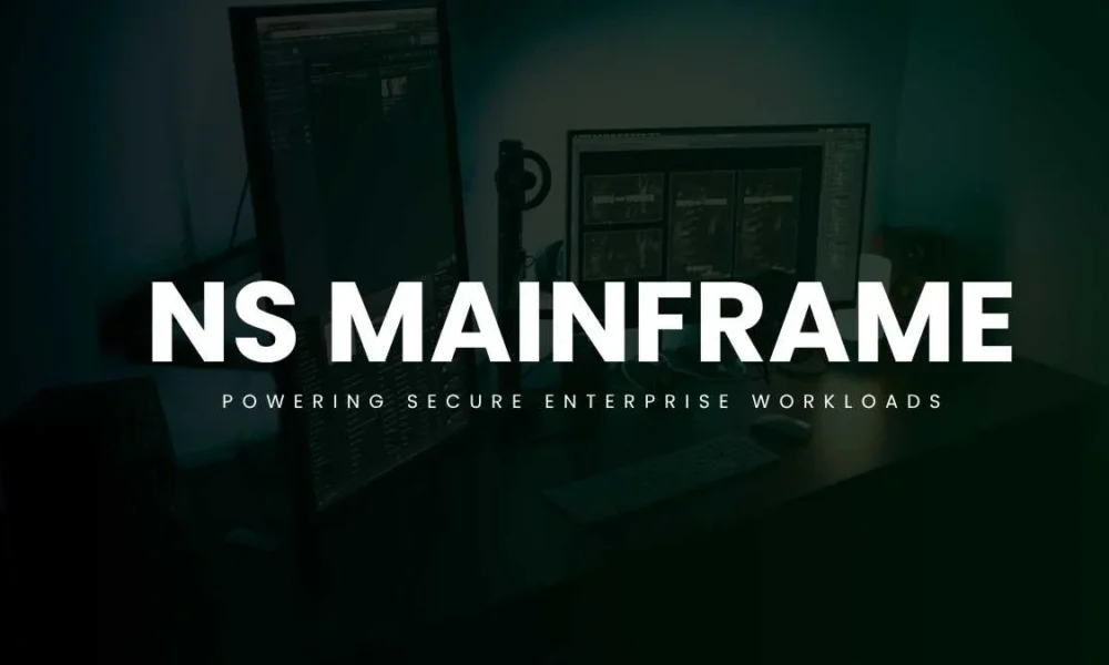 NS Mainframe: Powering Secure Enterprise Workloads-Hellogreeting