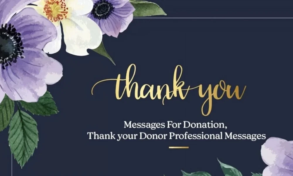 Thank You Messages For Donation - HELLO GREETING